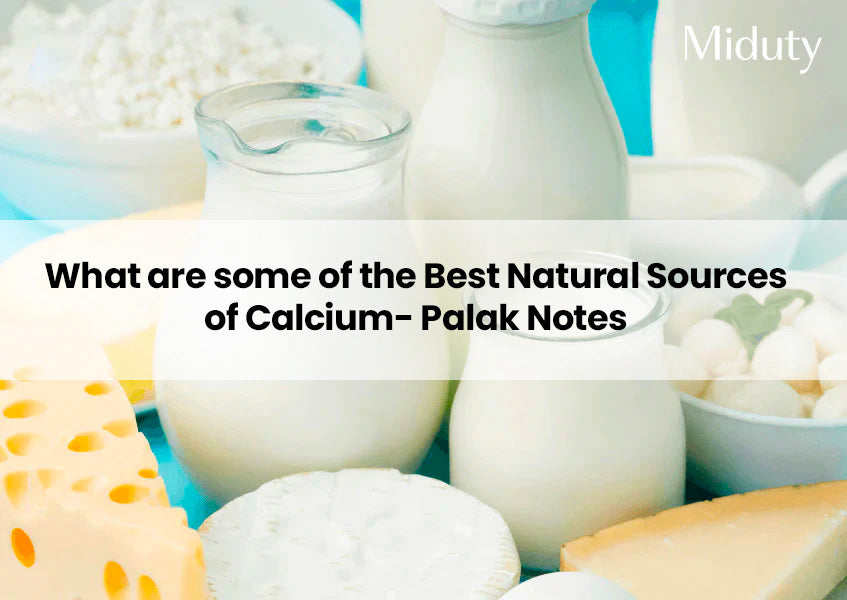 What are some of the Best Natural Sources of Calcium - Miduty